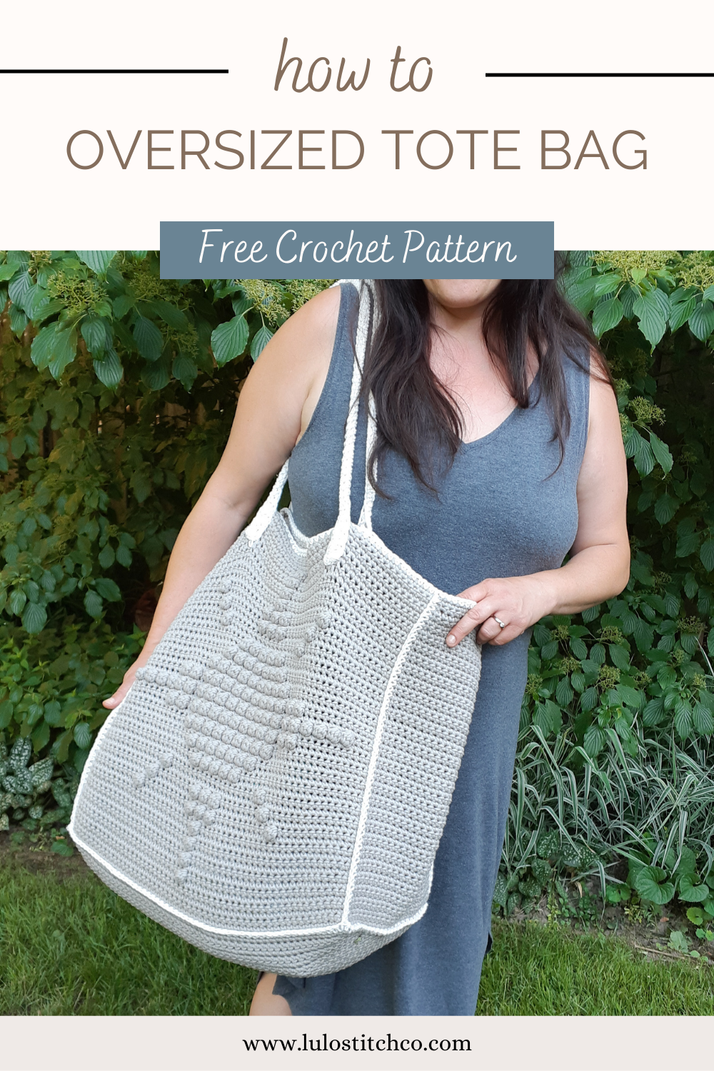 OVERSIZED CROCHET TOTE - Free Pattern ⋆ lulostitchco.com